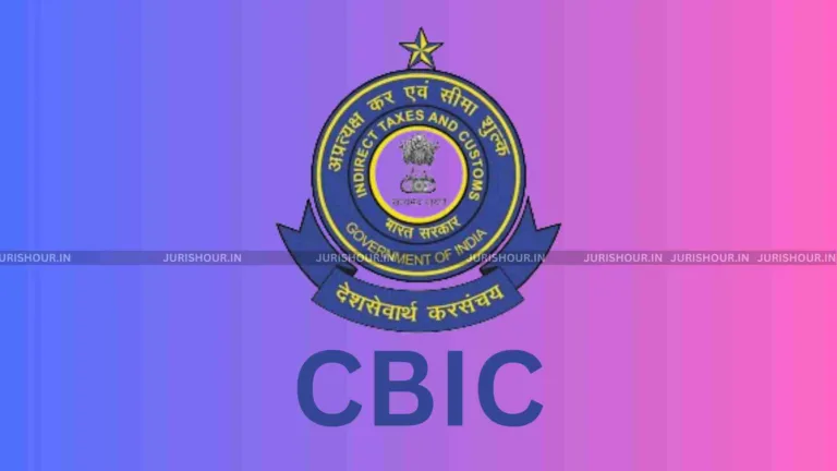 CBIC Appoints Common Adjudicating Authority in Customs Show Cause Matters
