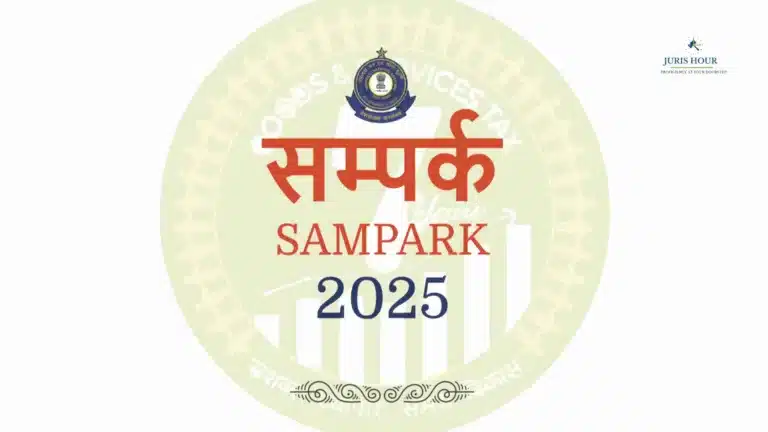CBIC Issues Sampark 2025: Know Official’s Contact Details