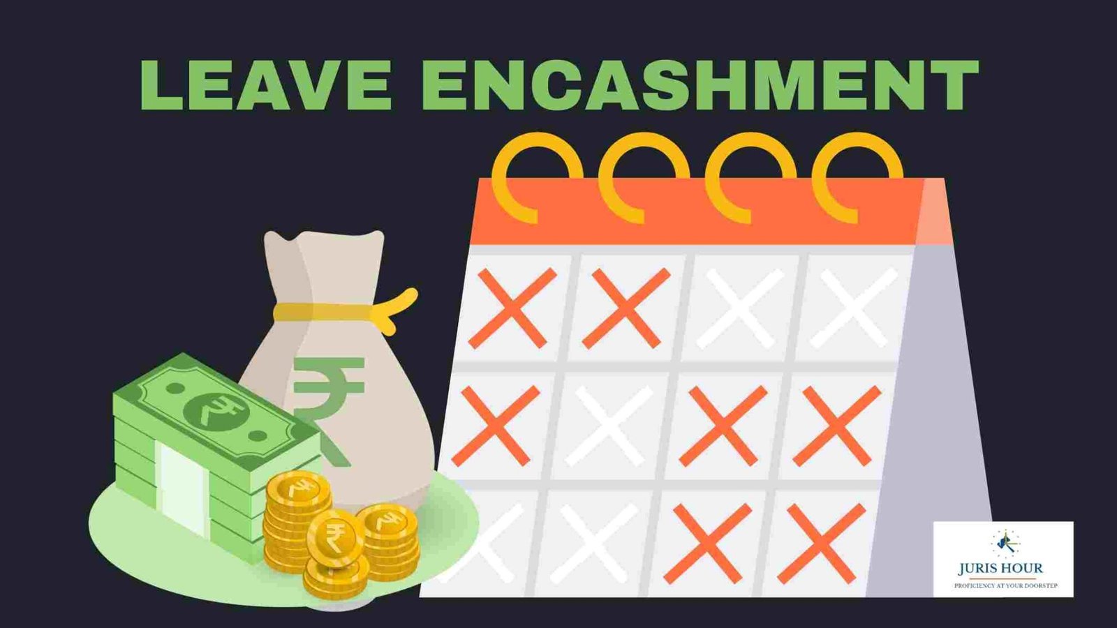 Is Leave Encashment Tax Free? | Juris Hour