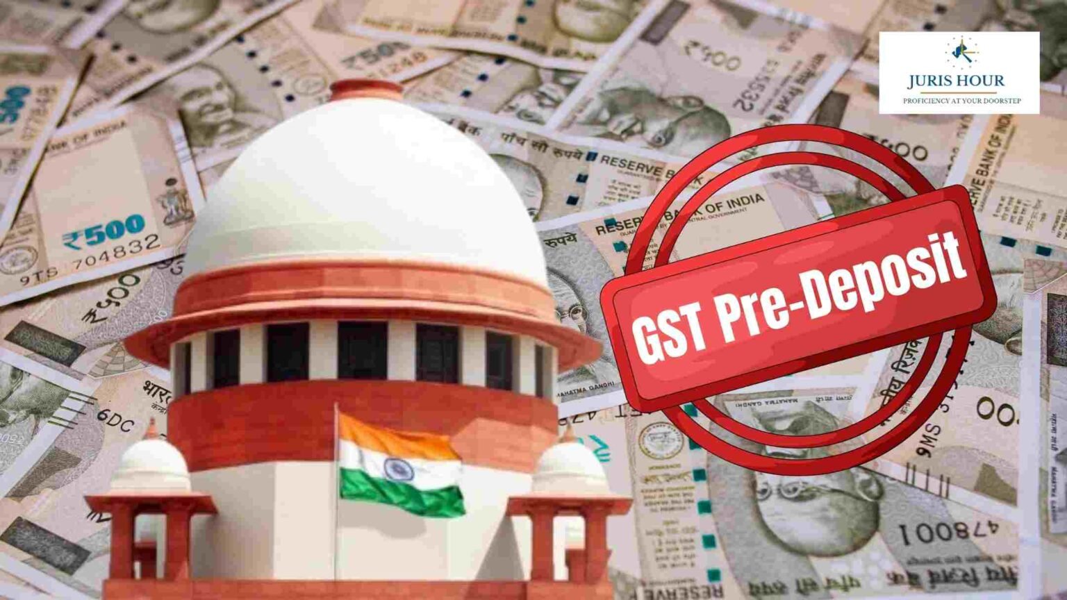 GST Pre-Deposit Refunds Governed By Appeal Provisions, Not General ...