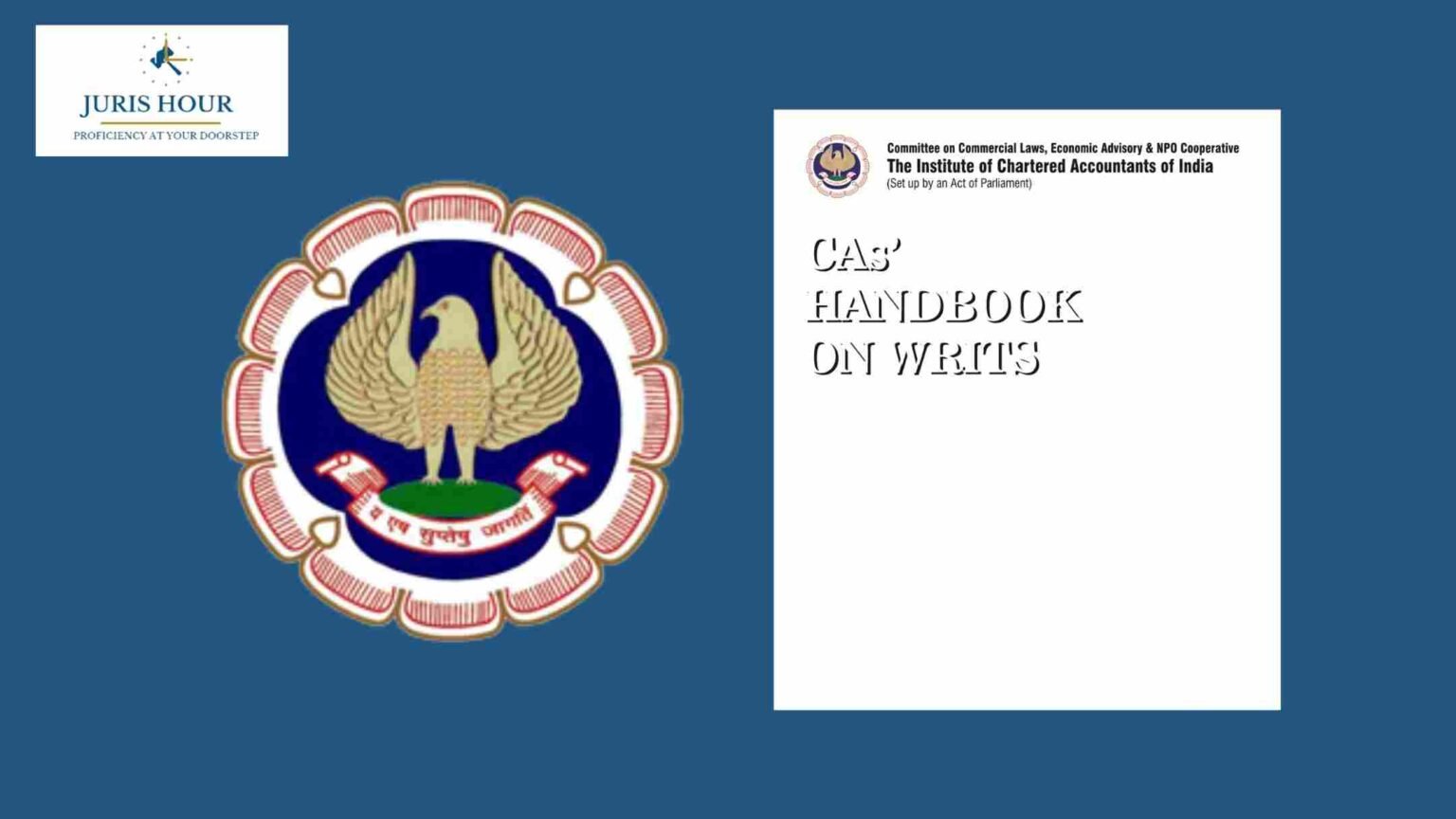 ICAI Releases Comprehensive ‘CAs’ Handbook on Writs’
