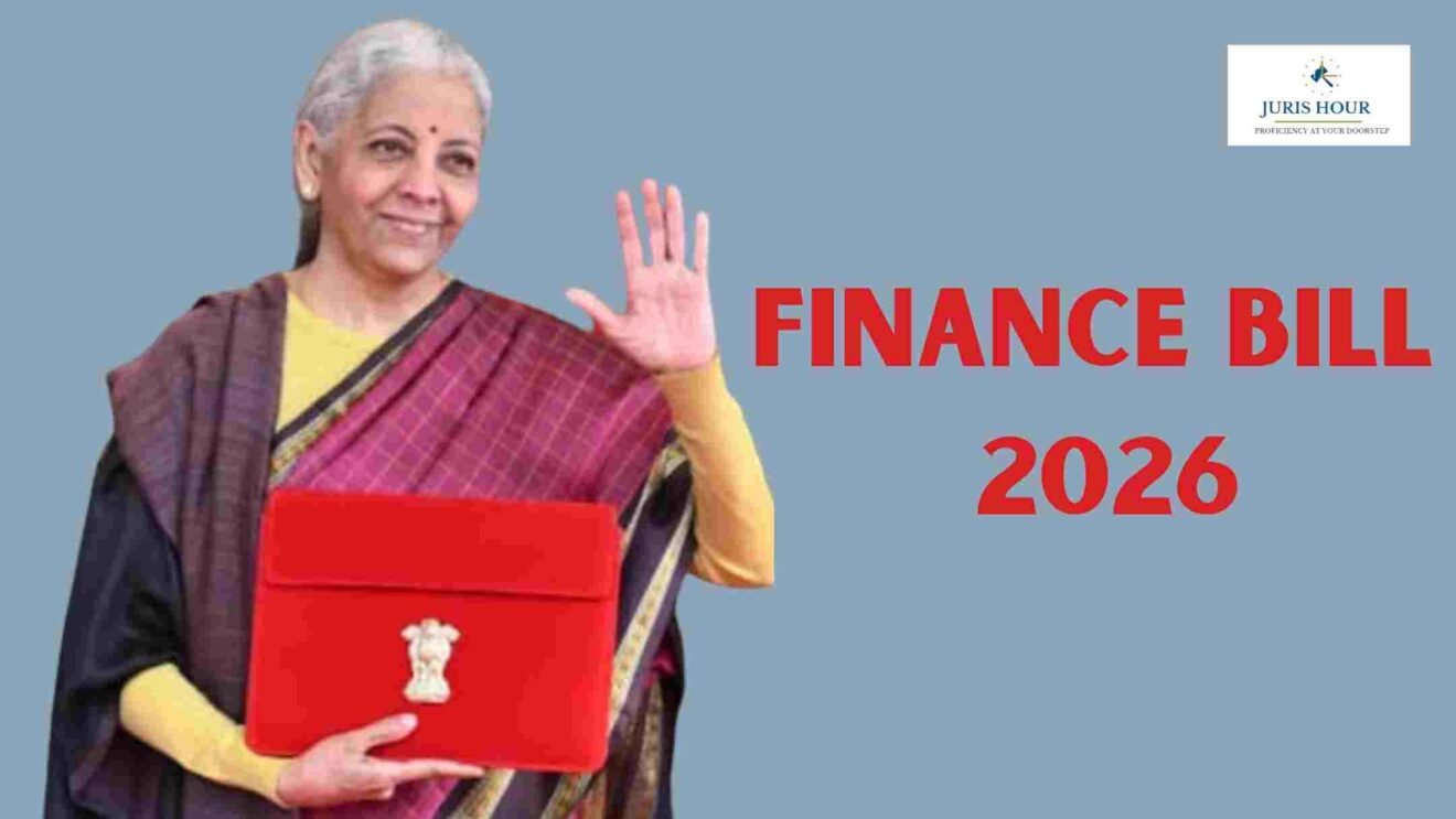 Finance Bill, 2026: Key Provisions | Juris Hour