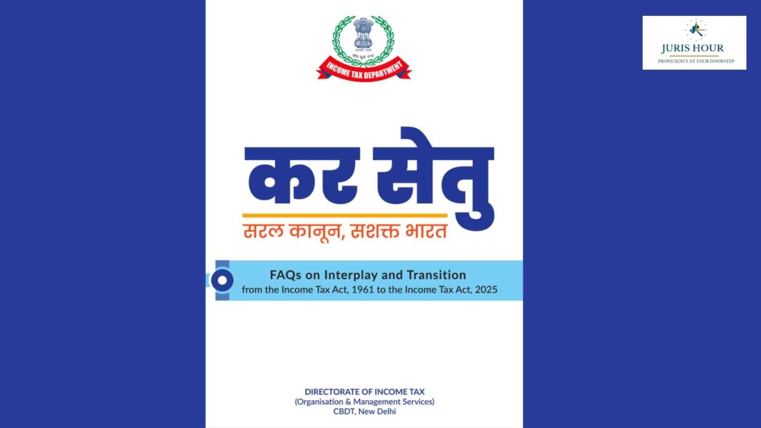 CBDT Releases Comprehensive FAQs to Guide Transition to Income-tax Act ...