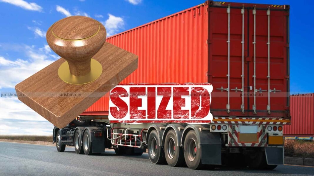 Absence of E-Way Bill and Transport Documents Justifies Customs Seizure ...